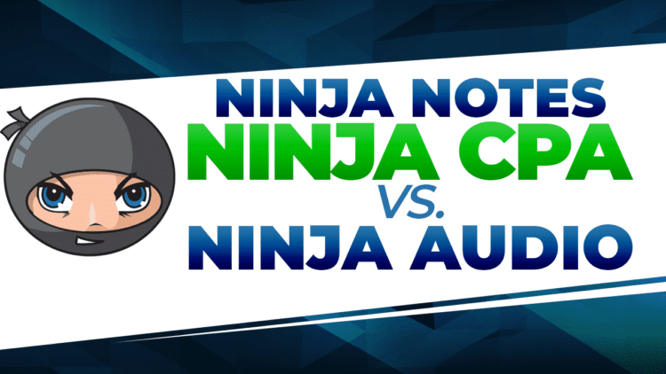 NINJA Notes vs NINJA Audio | CPA Exam Review | Another71.com
