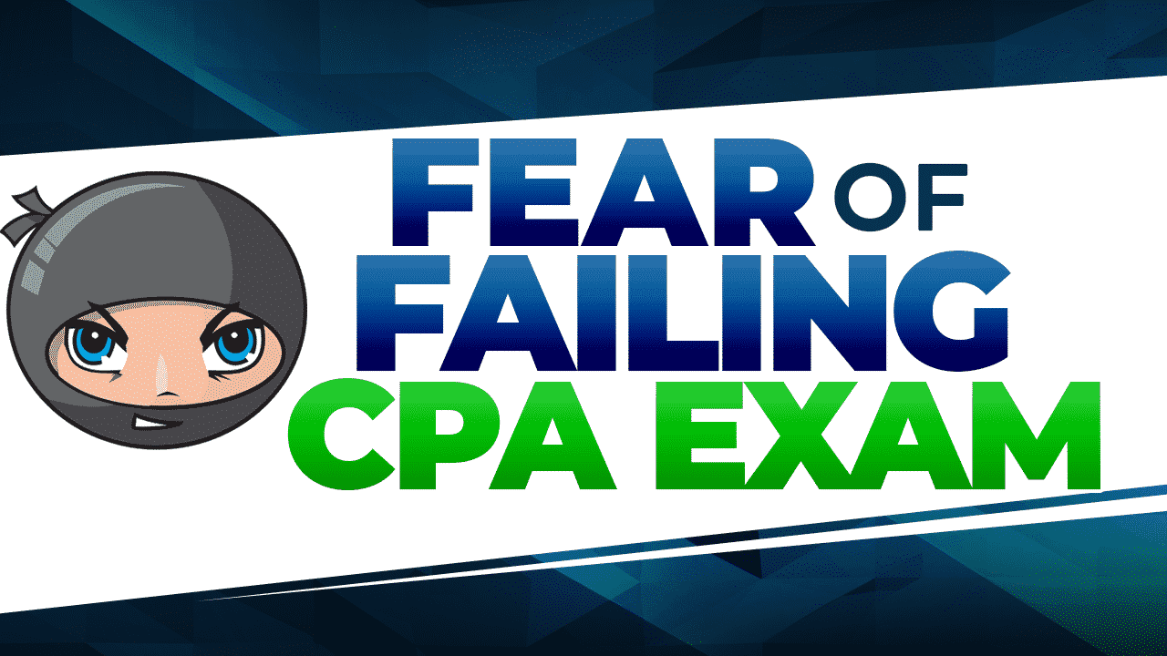 Fear of Failing the CPA Exam - How to Overcome? | Another71.com