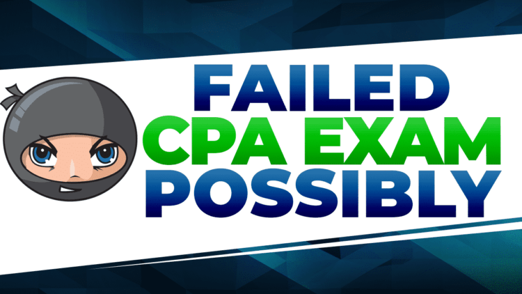 Failed CPA Exam Possibly. What Next? | Another71.com
