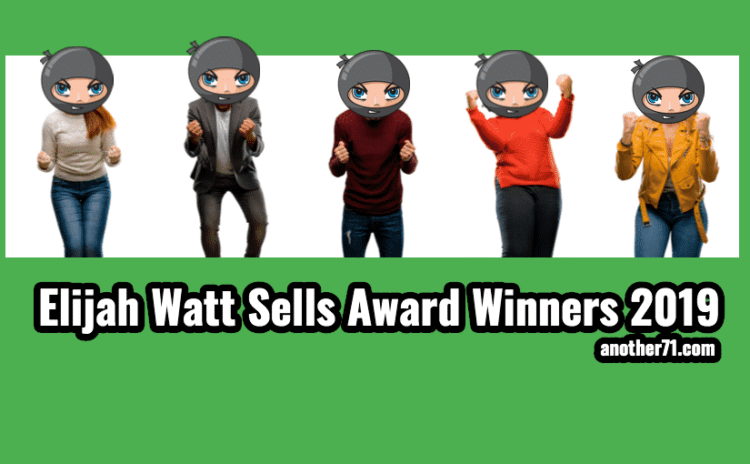 Elijah Watt Sells Award Winners 2019 - Another71.com