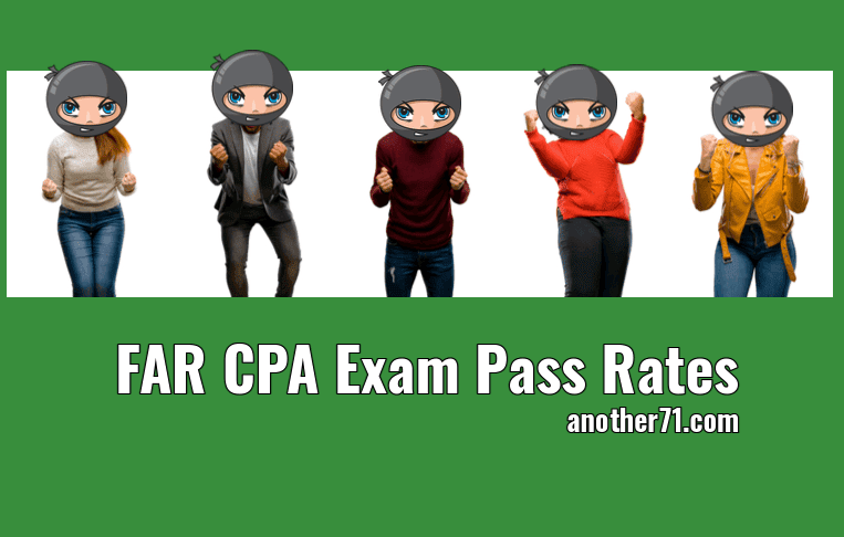 FAR CPA Exam Pass Rate | CPA Review | Another71.com