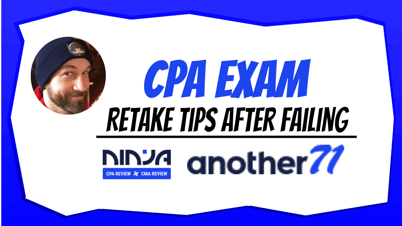 CPA Exam Retake Tips | How to Study After Failing - Another71.com CPA Exam Retake Tips | How to Study After Failing - Another71.com
