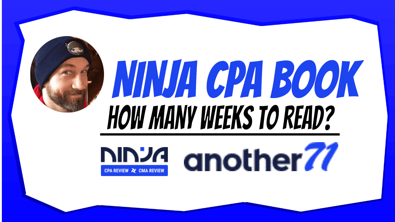 How Many Weeks for NINJA CPA Book | Struggling with CPA Exam Sims ...